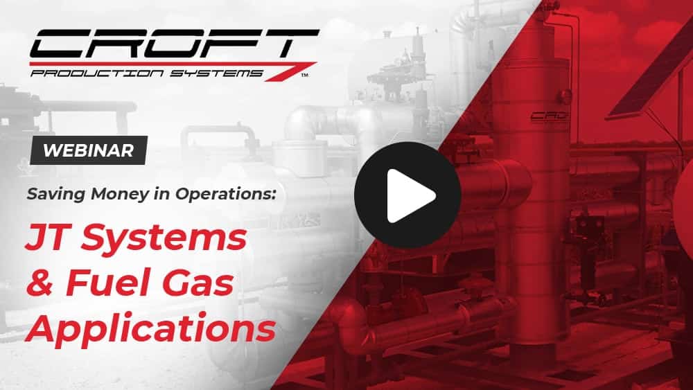 Joule Thomson JT Plants - Croft Productions Systems