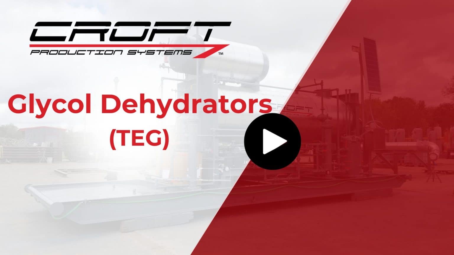 Glycol Dehydration, TEG Units - Croft Productions Systems